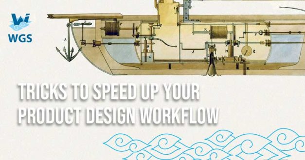 Tricks to Speed Up Your Product Design Workflow